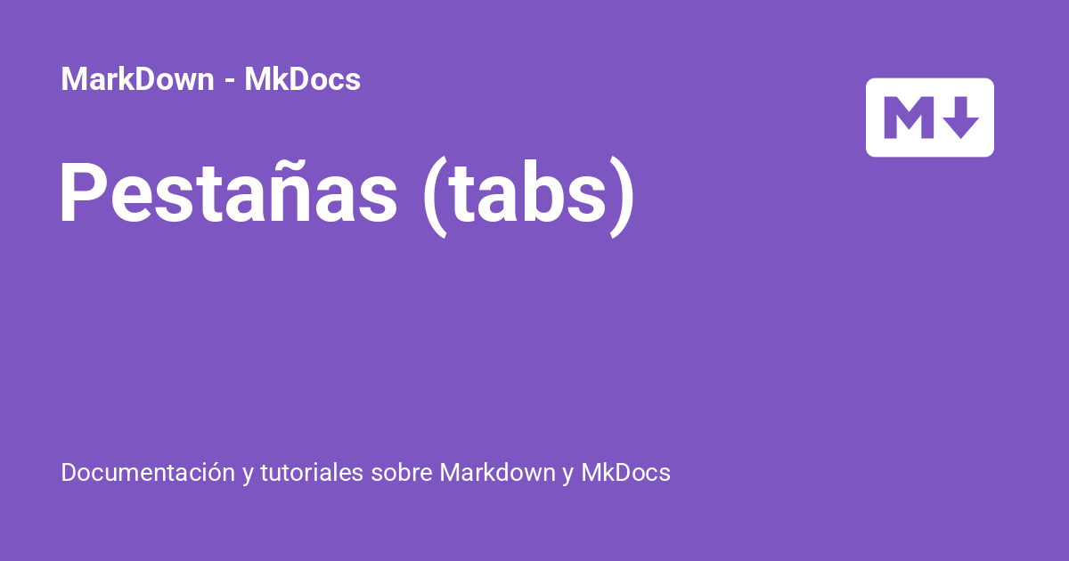 Pestañas (tabs) - MarkDown - MkDocs