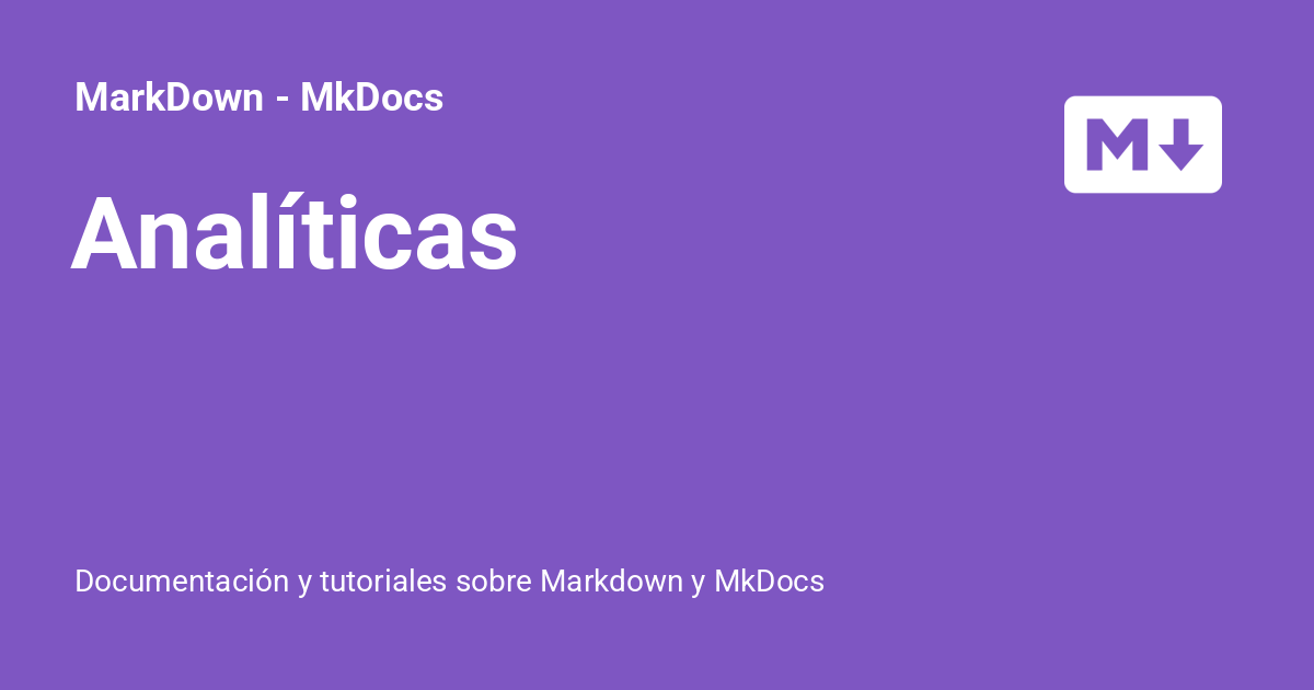 Analíticas - MarkDown - MkDocs