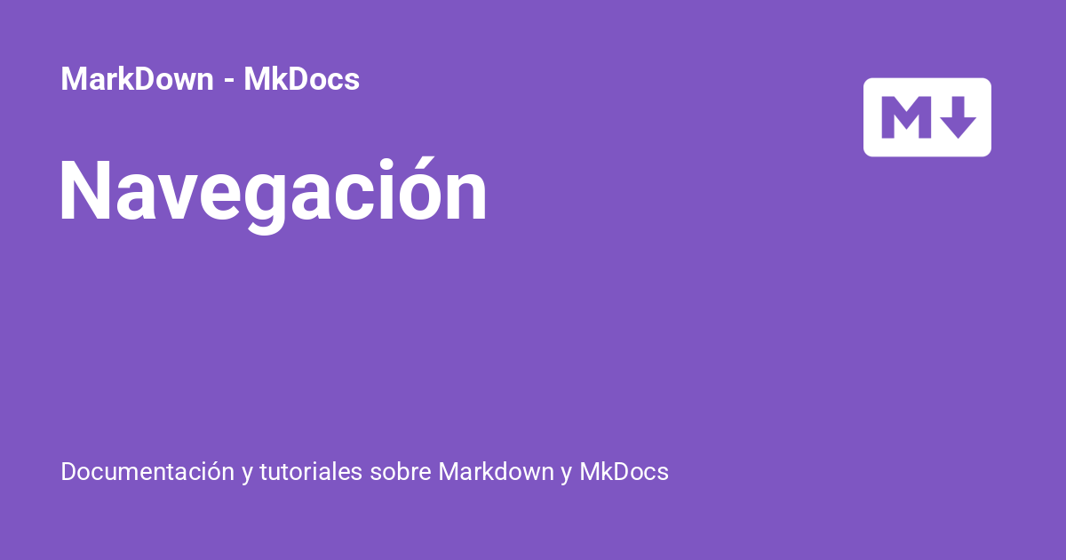 Navegación - MarkDown - MkDocs