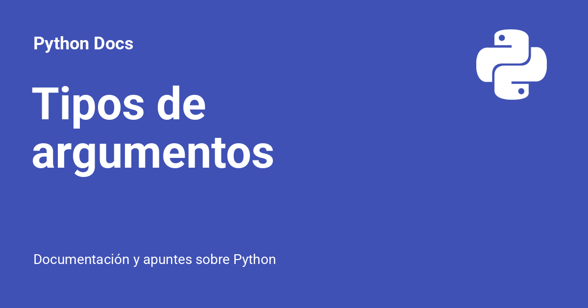 Tipos de argumentos - Python Docs