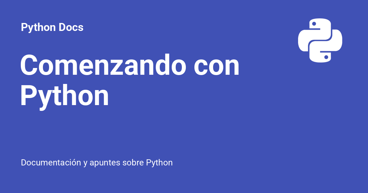 Comenzando con Python - Python Docs