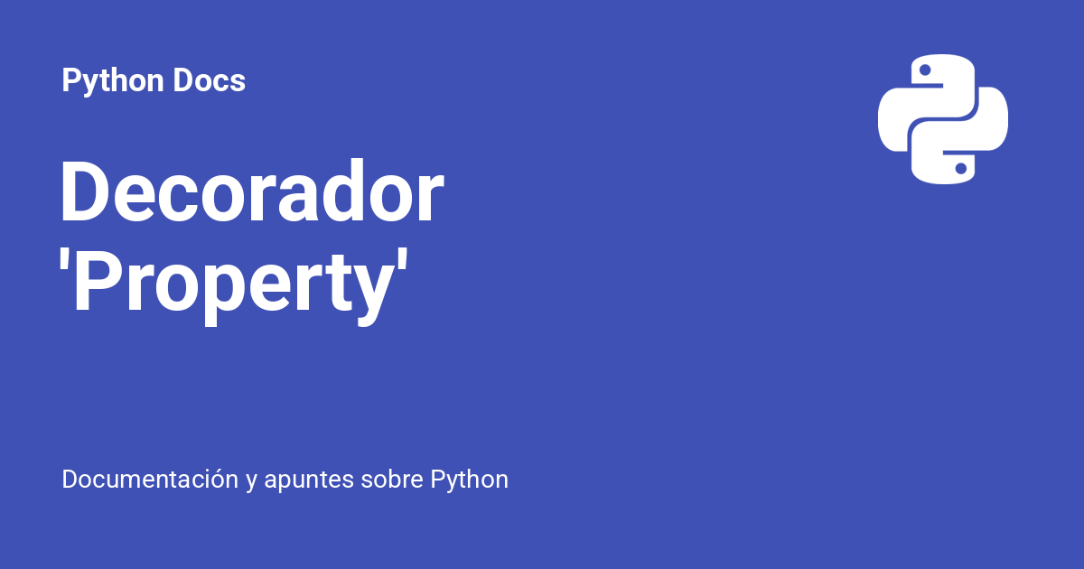 Decorador 'Property' - Python Docs