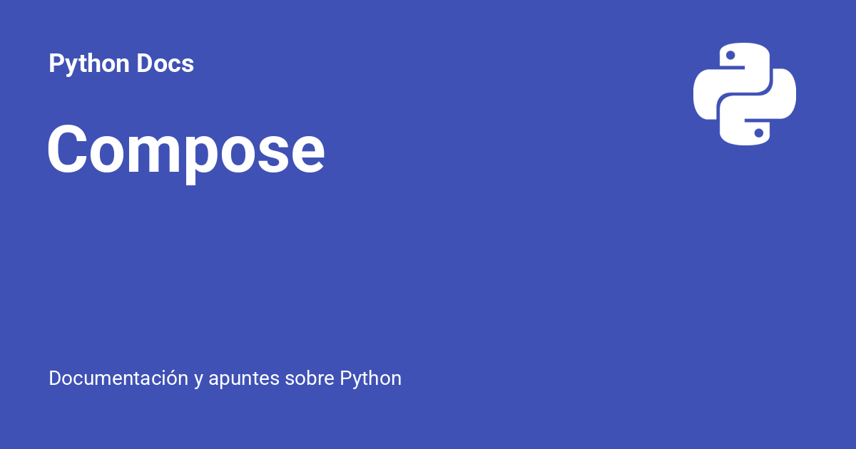 Compose - Python Docs