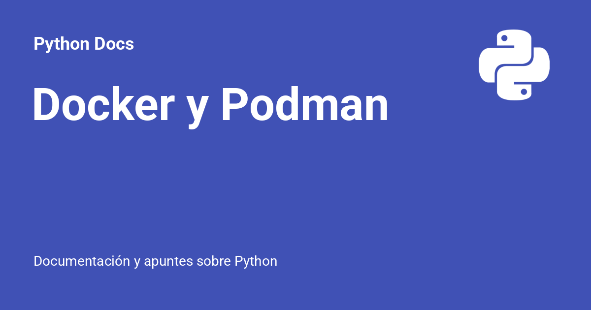 Docker y Podman - Python Docs