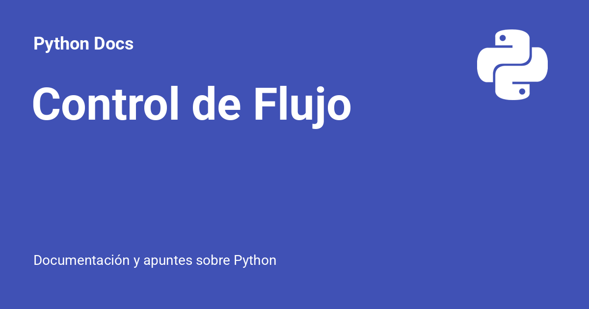 Control de Flujo - Python Docs
