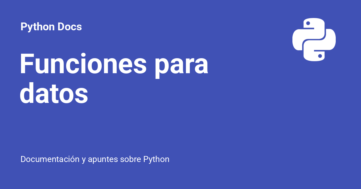 Funciones para datos - Python Docs