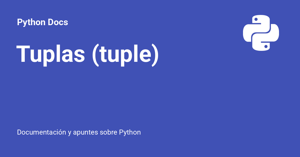 Tuplas Tuple Python Docs