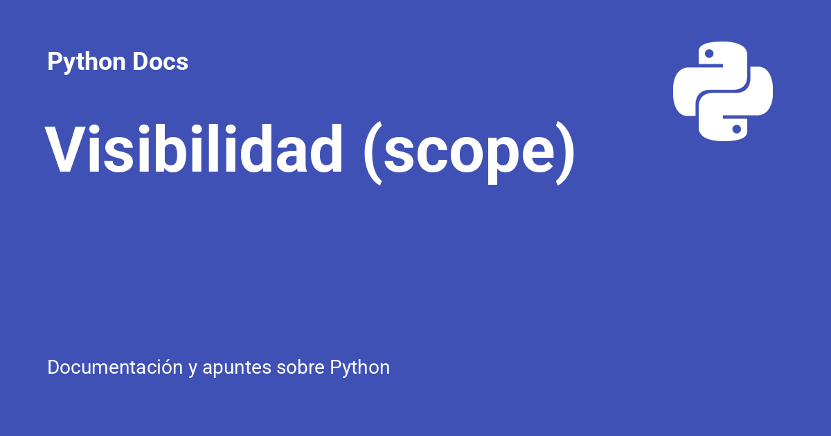 Visibilidad Scope Python Docs