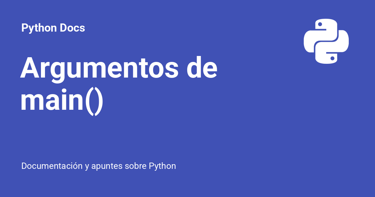 Argumentos De Main Python Docs