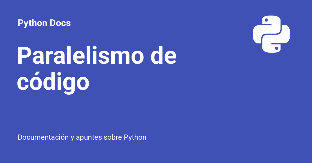 Paralelismo de código - Python Docs